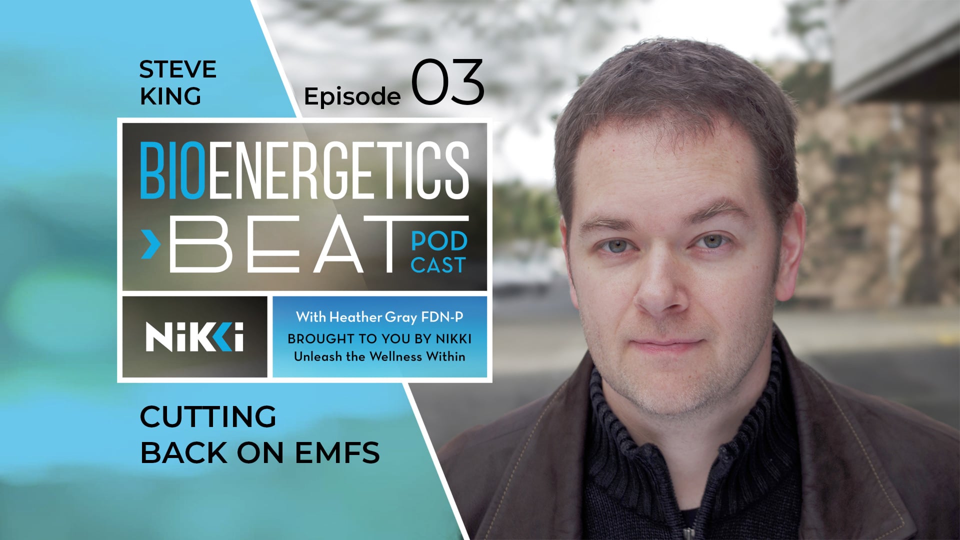 Episode 3: Steve King - NIKKI