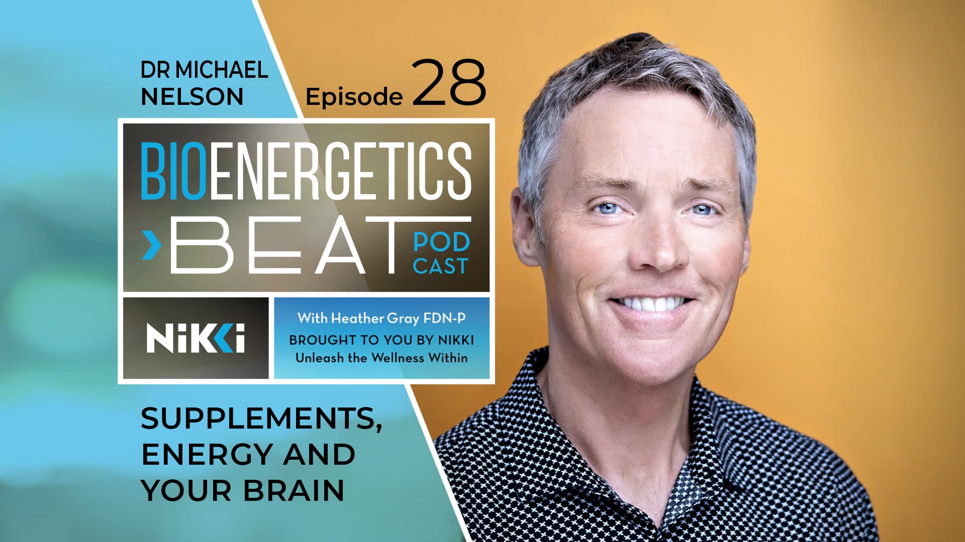 Episode 28: Dr. Michael Nelson - NIKKI