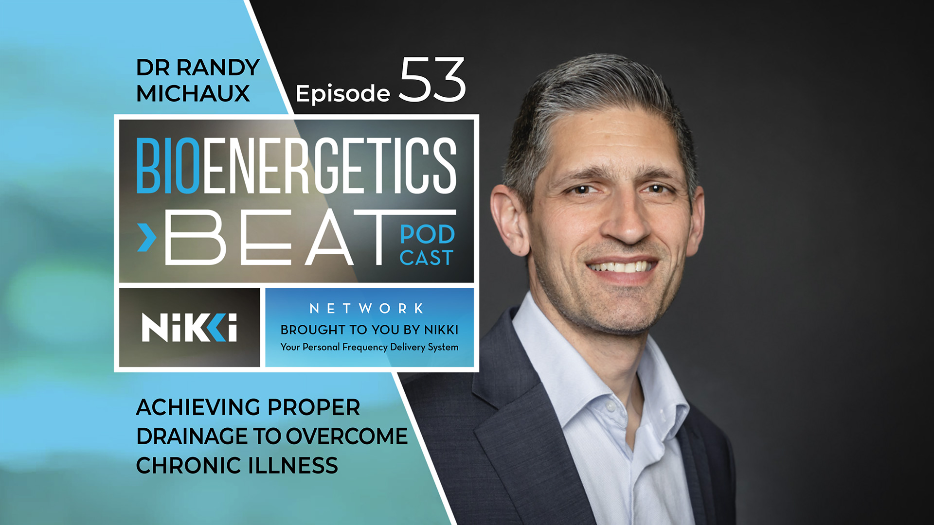 Episode 53: Dr. Randy Michaux - NIKKI