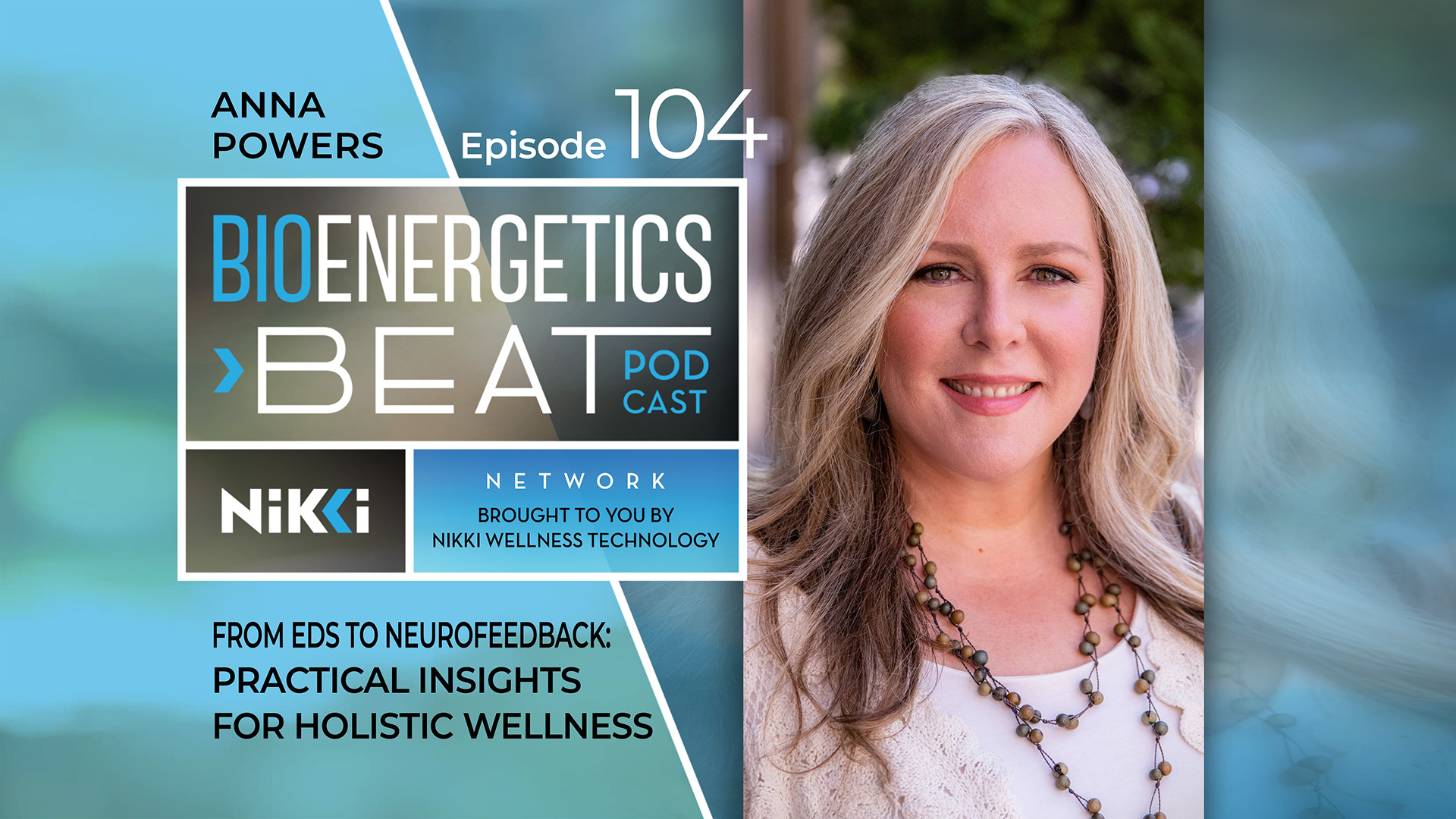 Episode 104: Anna Powers - NIKKI